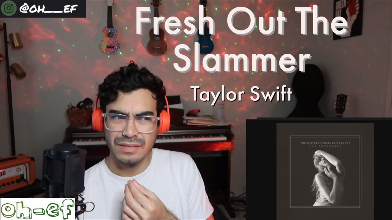 Fresh Out The Slammer | Taylor Swift | TTPD | REACTION - YouTube
