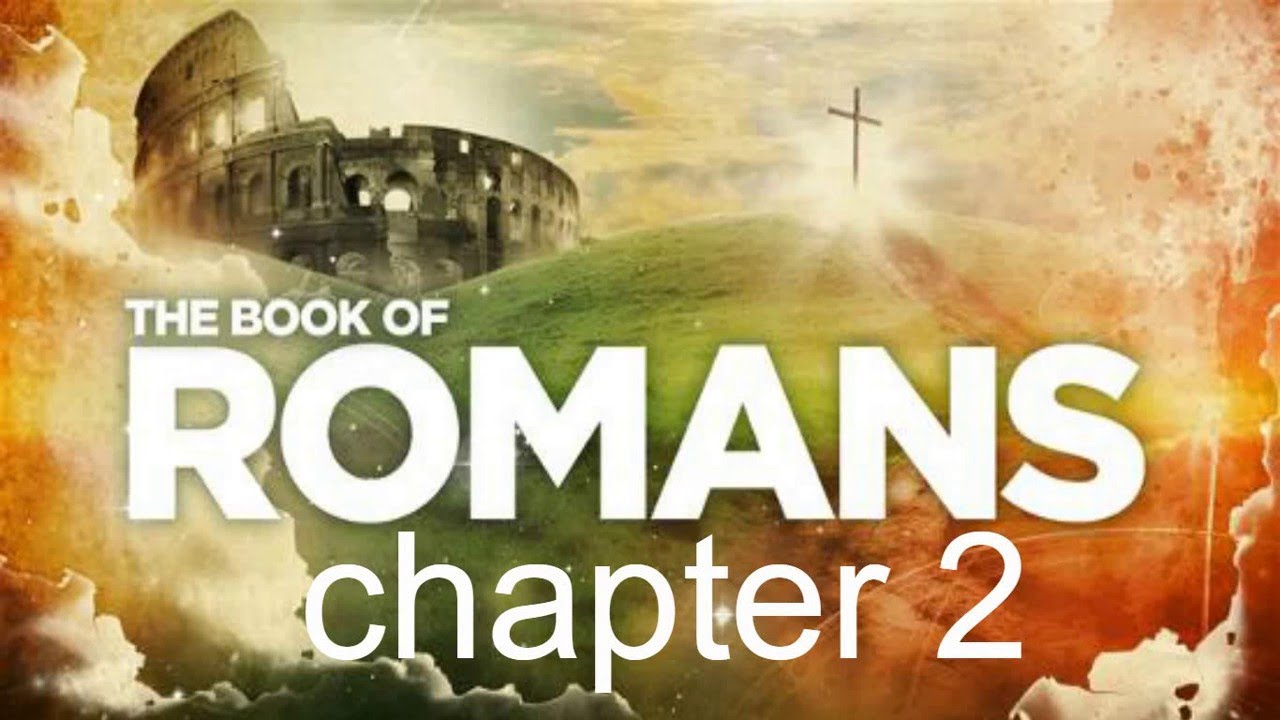 In- Depth Bible Study Romans Chapter 2 - YouTube