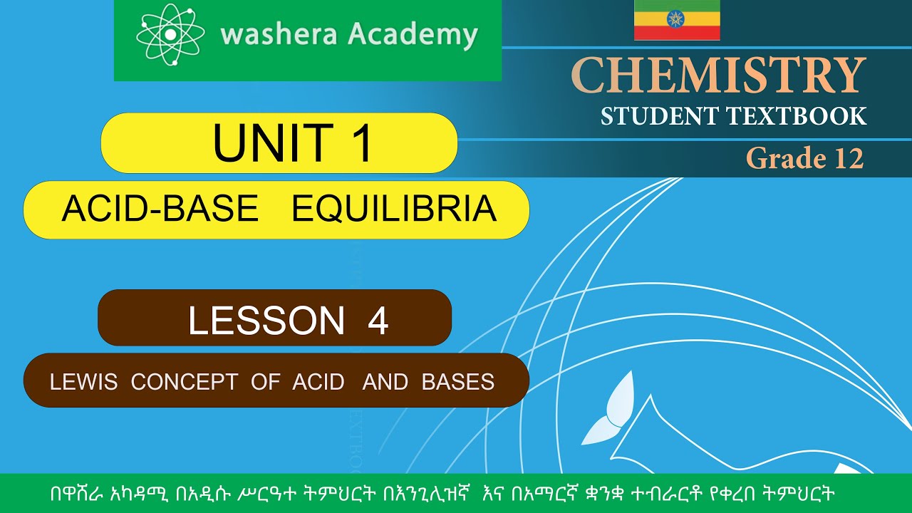 CHEMISTRY GRADE 12 UNIT 1 LESSON 4 LEWIS CONCEPT OF ACID AND BASES ...