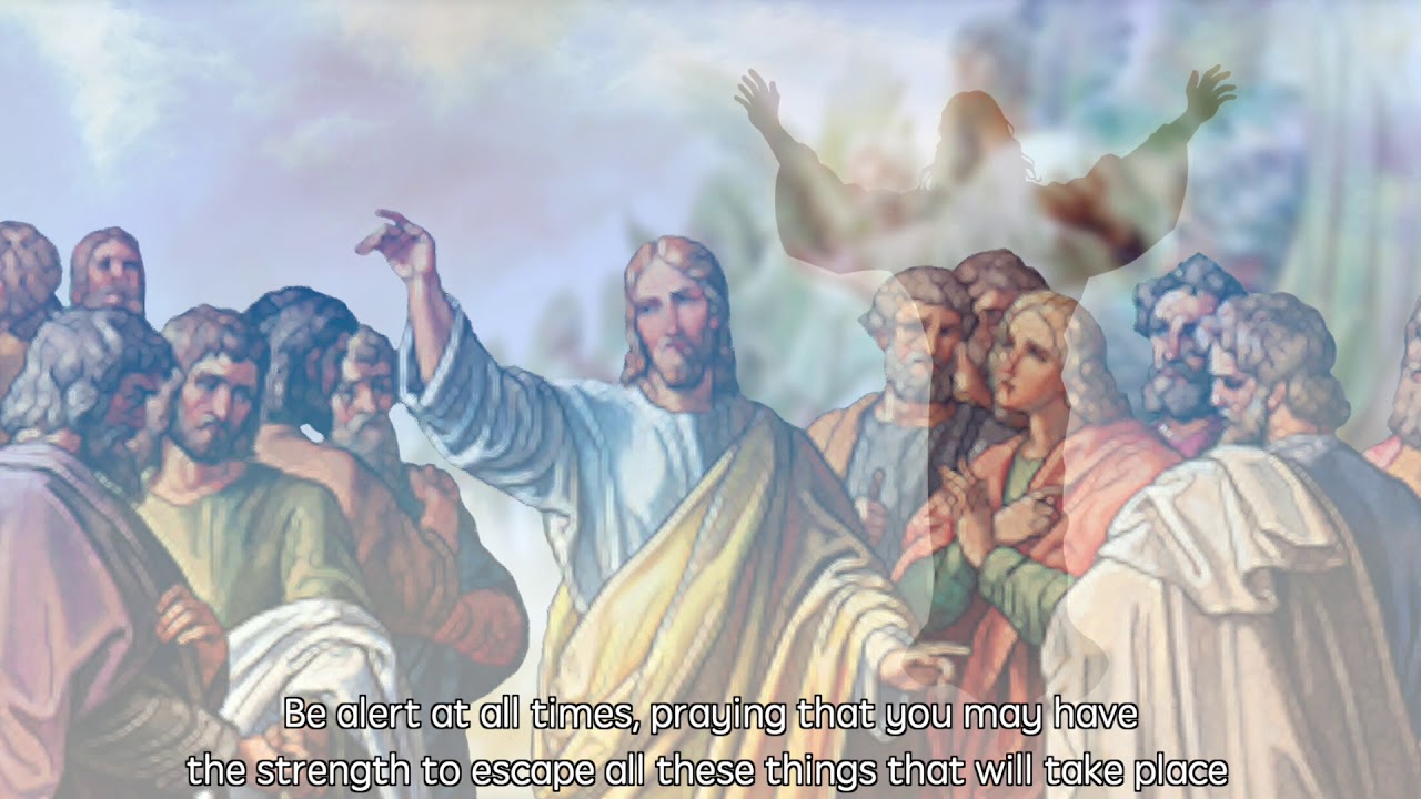 Luke [21:34-36] Exhortation to Watch - YouTube