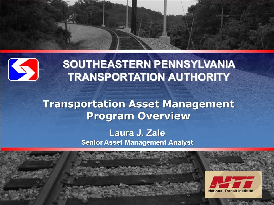 SEPTA Presentation - Transit Asset Management Principles for Transit ...