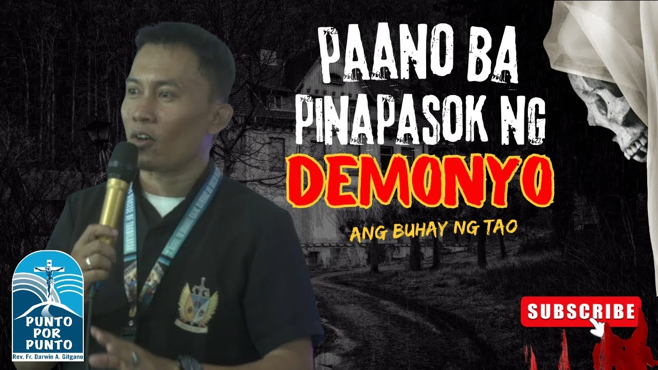 Paano ba pinapasok ng demonyo ang buhay ng tao - YouTube
