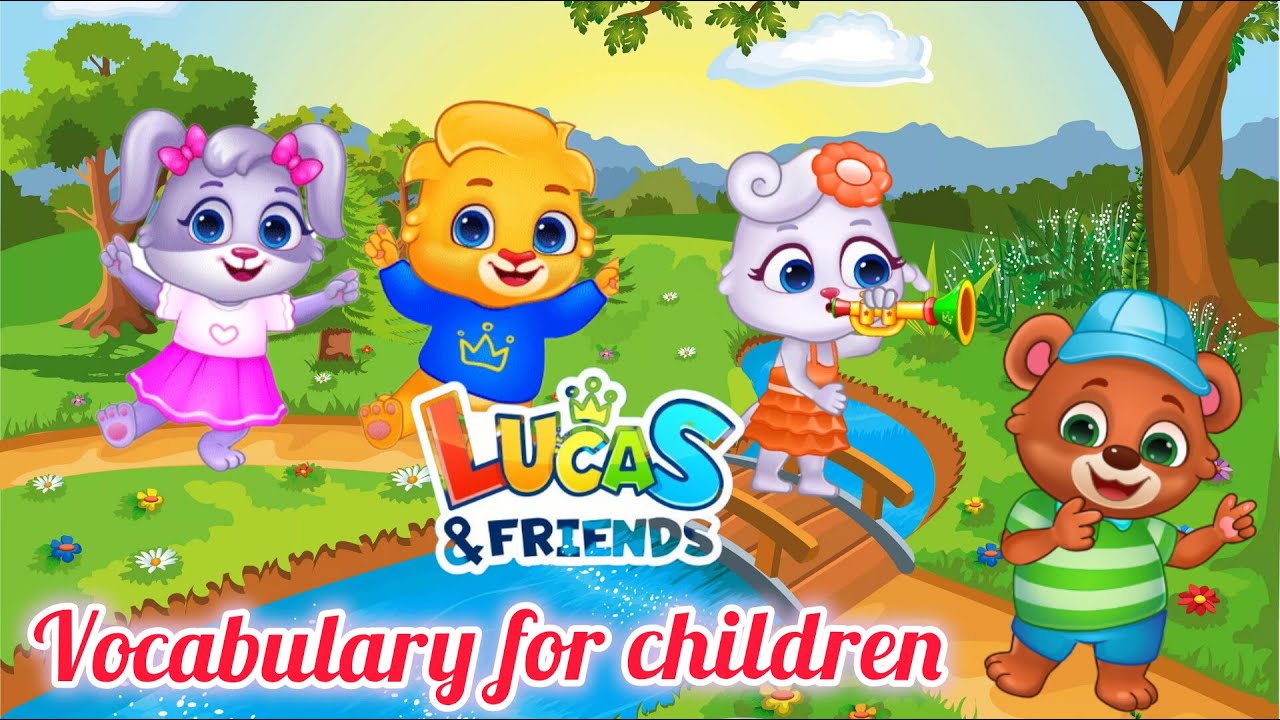 Lucas and friends. Vocabulary and spelling for children - YouTube