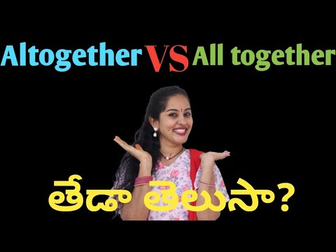 The difference between altogether and all together#spokenEnglish # ...