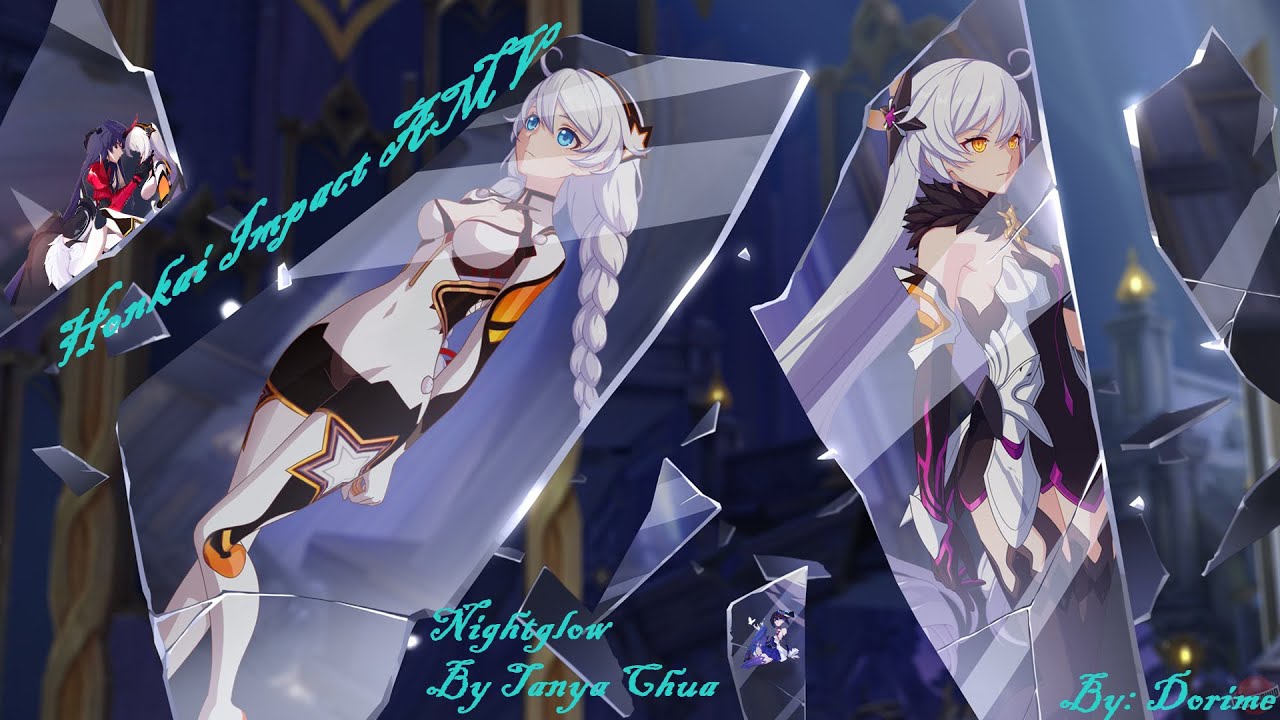 Honkai Impact 3rd Amv Nightglow Youtube