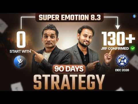 90 DAYS STRATEGY to CRACK CSIR DBT JRF NET December 2026 I SUPER EMOTION 8.3 I IFAS Life science