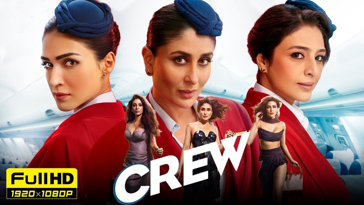 Crew Full Movie | Kareena Kapoor Khan | Kriti Sanon | Tabu | Diljit ...