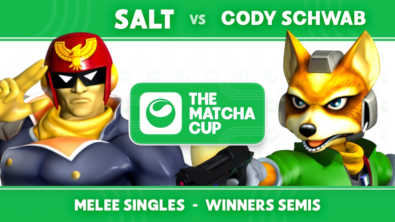 🍵Matcha Cup: Cody Schwab (Fox) vs Salt (Captain Falcon) | SSBM Melee ...