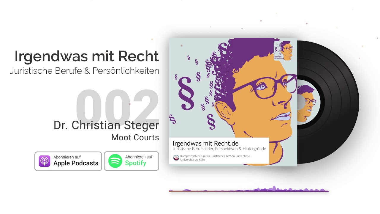 Jura-Podcast: Moot Courts | Interview Dr. Christian Steger | IMR #002 ...