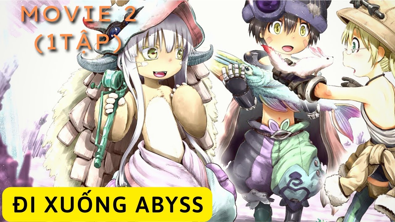 Review Anime MADE IN ABYSS || HOÀNG HÔN LANG THANG || Review Phim Anime ...