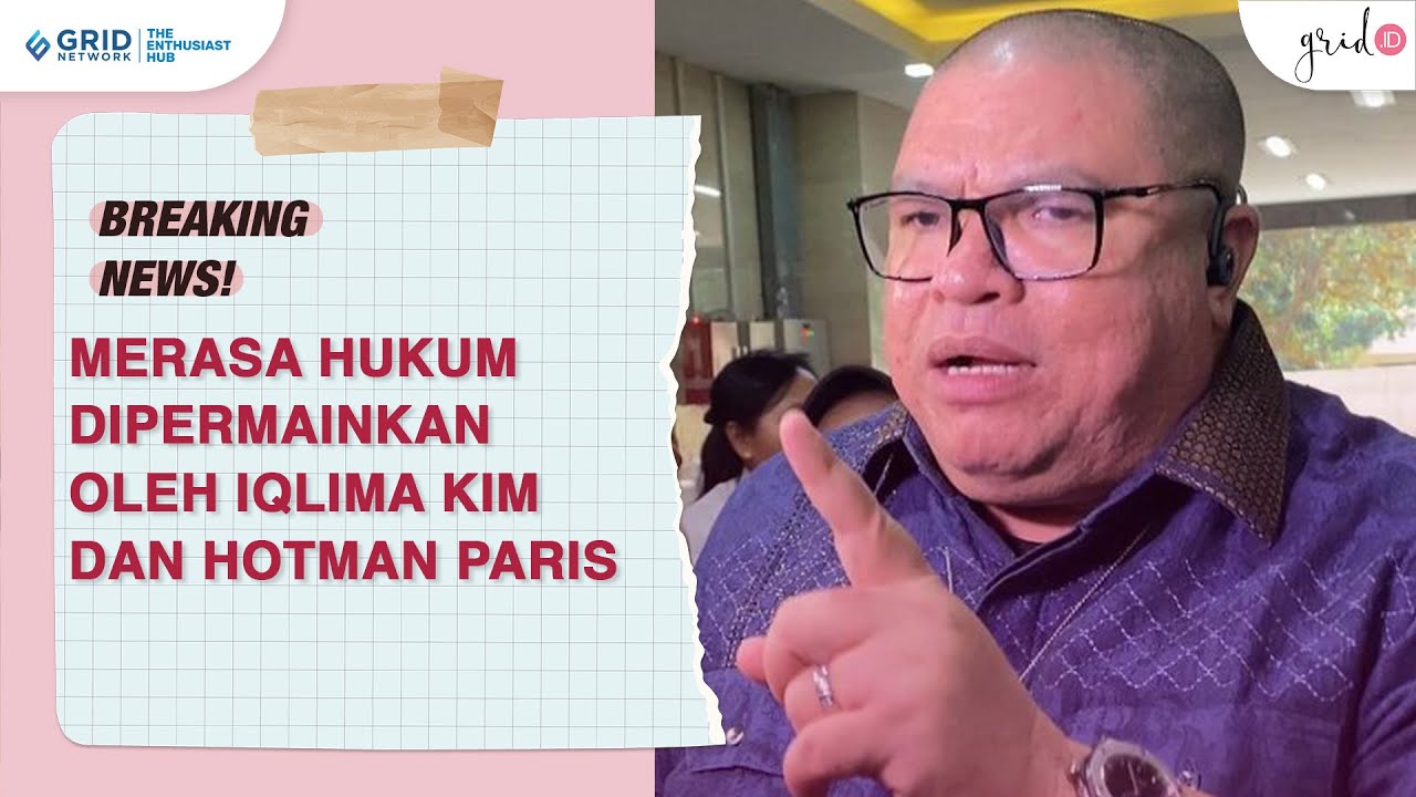 Merasa Hukum Dipermainkan Oleh IQLIMA KIM Dan HOTMAN PARIS, RAZMAN ARIF ...