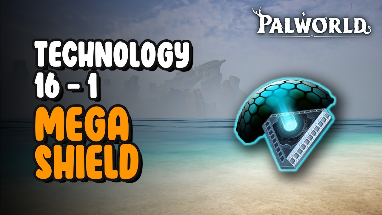 16-1 Mega Shield | Palworld - YouTube
