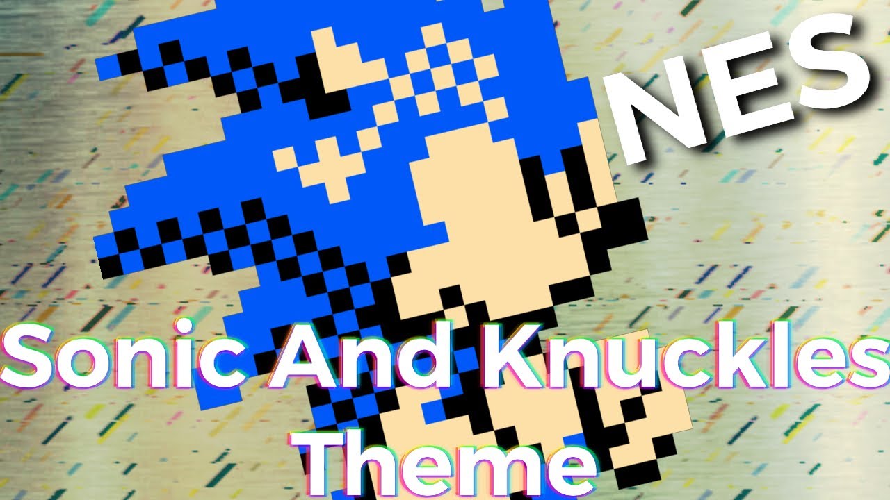 Sonic & Knuckles Theme NES remix Ver 2 - YouTube