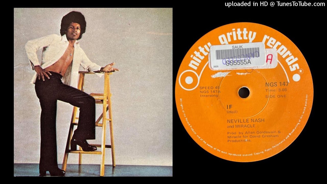 Neville Nash and Miracle - If - YouTube