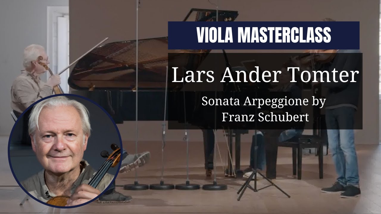 VIOLA masterclass by @larsanderstomter5430 | Sonata Arpeggione by Franz Schubert - YouTube