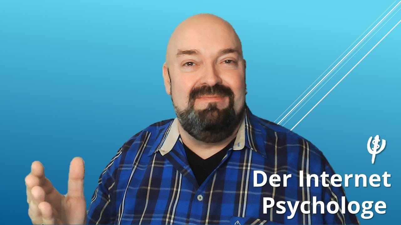 Willkommen auf meinem Youtube Kanal | Der Internet Psychologe - YouTube