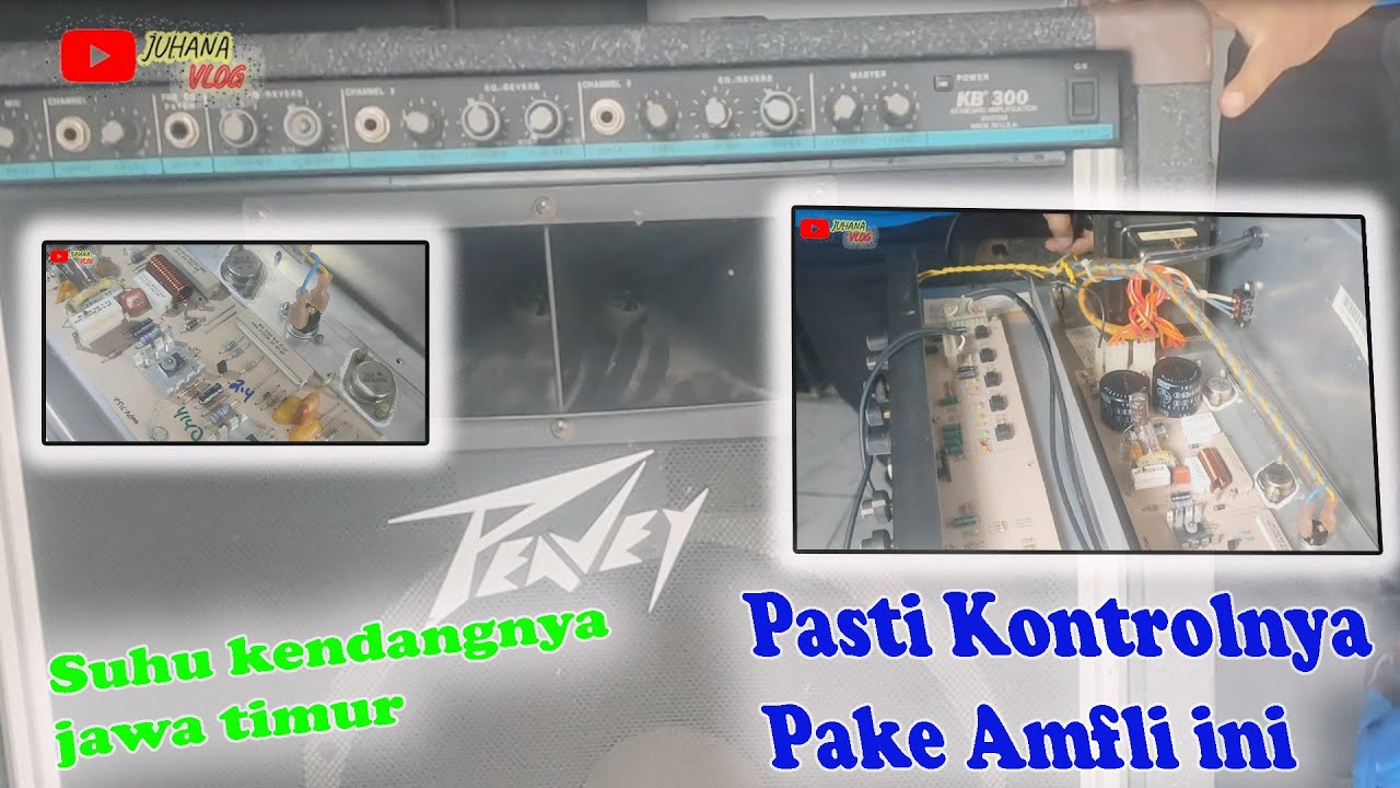 PEAVEY KB300 Bongkar Isi Mesin | Kiyup Kontrol Suhu Kendang Jawa Timur ...