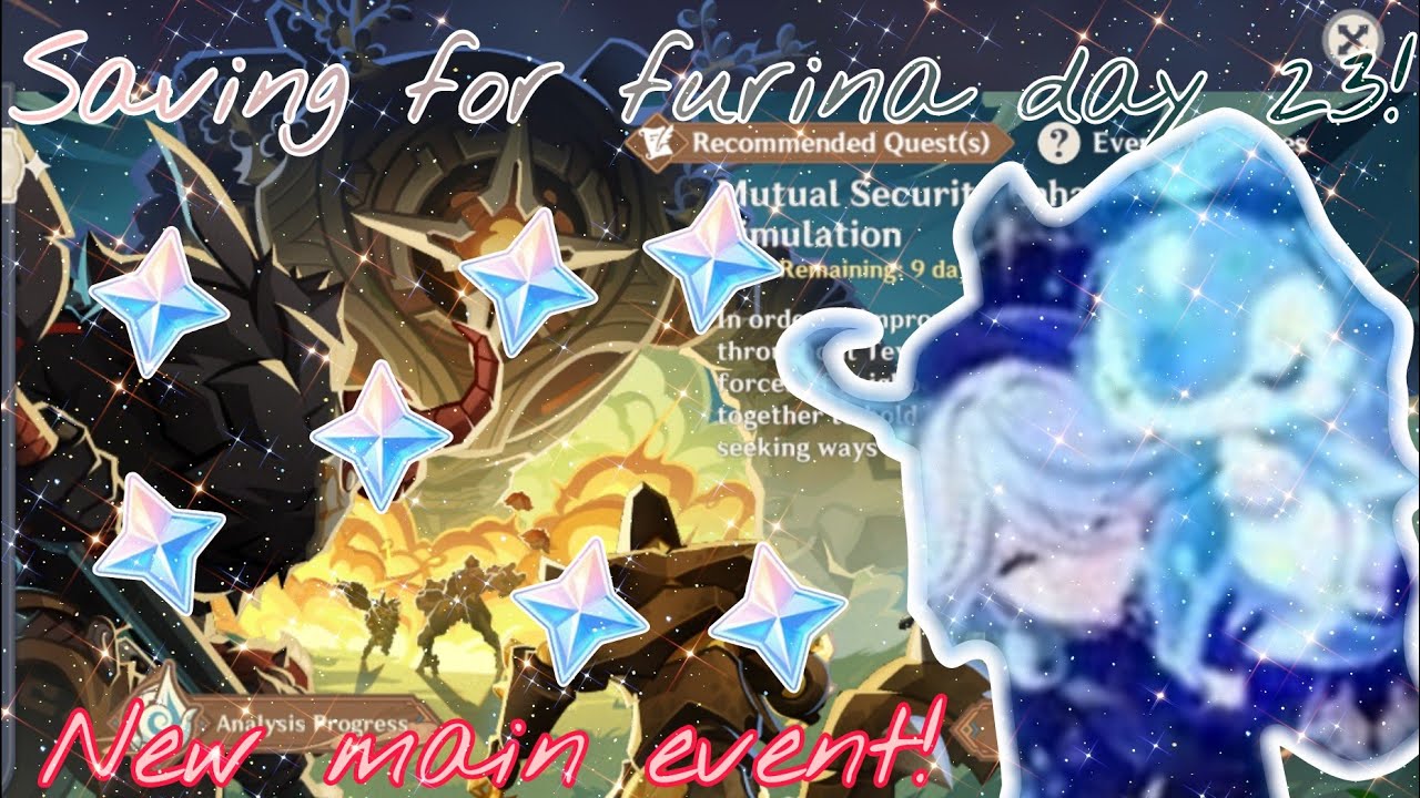 New Main event?! | Saving for furina day 23! -4.7 Main event pt.1 🪷 ...