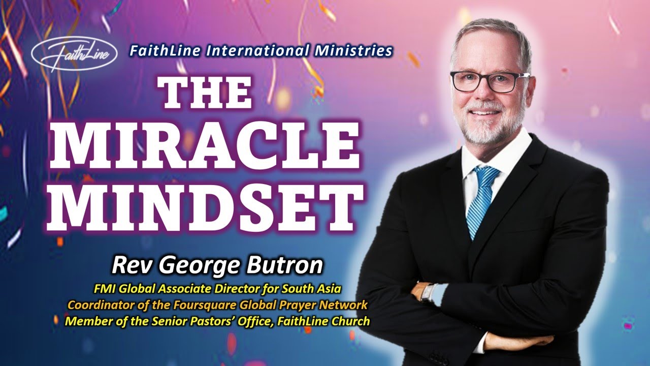 THE MIRACLE MINDSET - Rev George Butron - YouTube