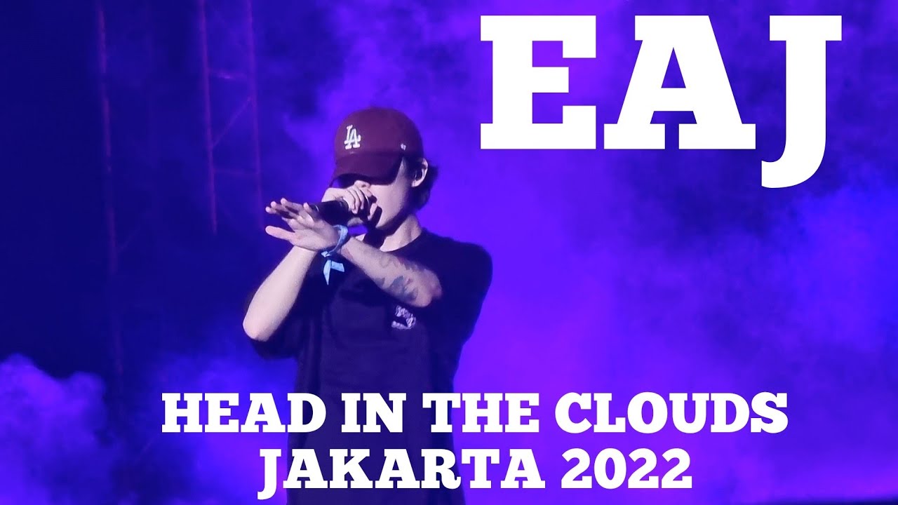 EAJ - LIVE AT HEAD IN THE CLOUDS JAKARTA 2022 - YouTube