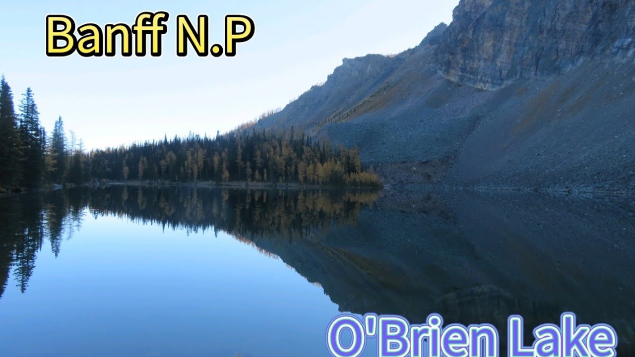 Taylor Lake#O'Brien Lake#Mt.Bell#Banff N.P# 록키 산행#Calgary#산악 동호회 산행 ...