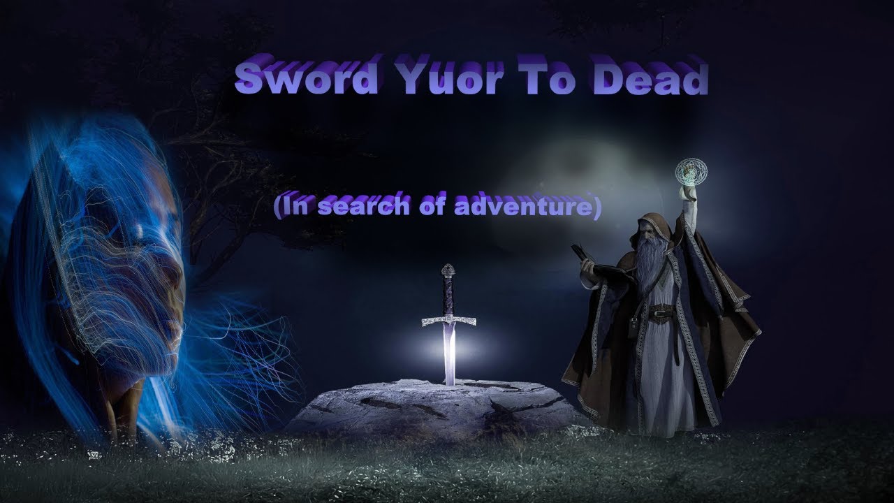 Sword Yuor To Dead (In search of adventure) Animation 2021 - YouTube