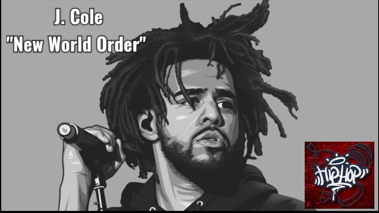 J. Cole - New World Order (FULL MIXTAPE) - YouTube