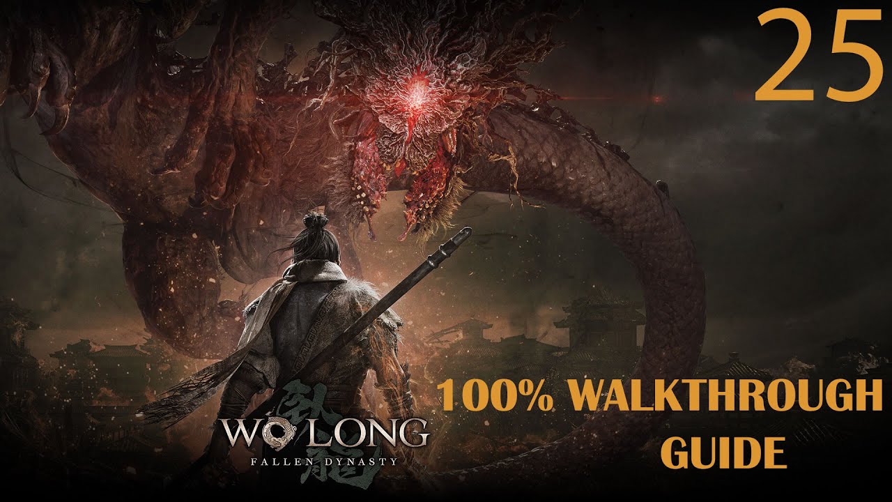 Wo Long: Fallen Dynasty | 100% Walkthrough Guide Part 25: How to Beat Demon Lu Bu - YouTube