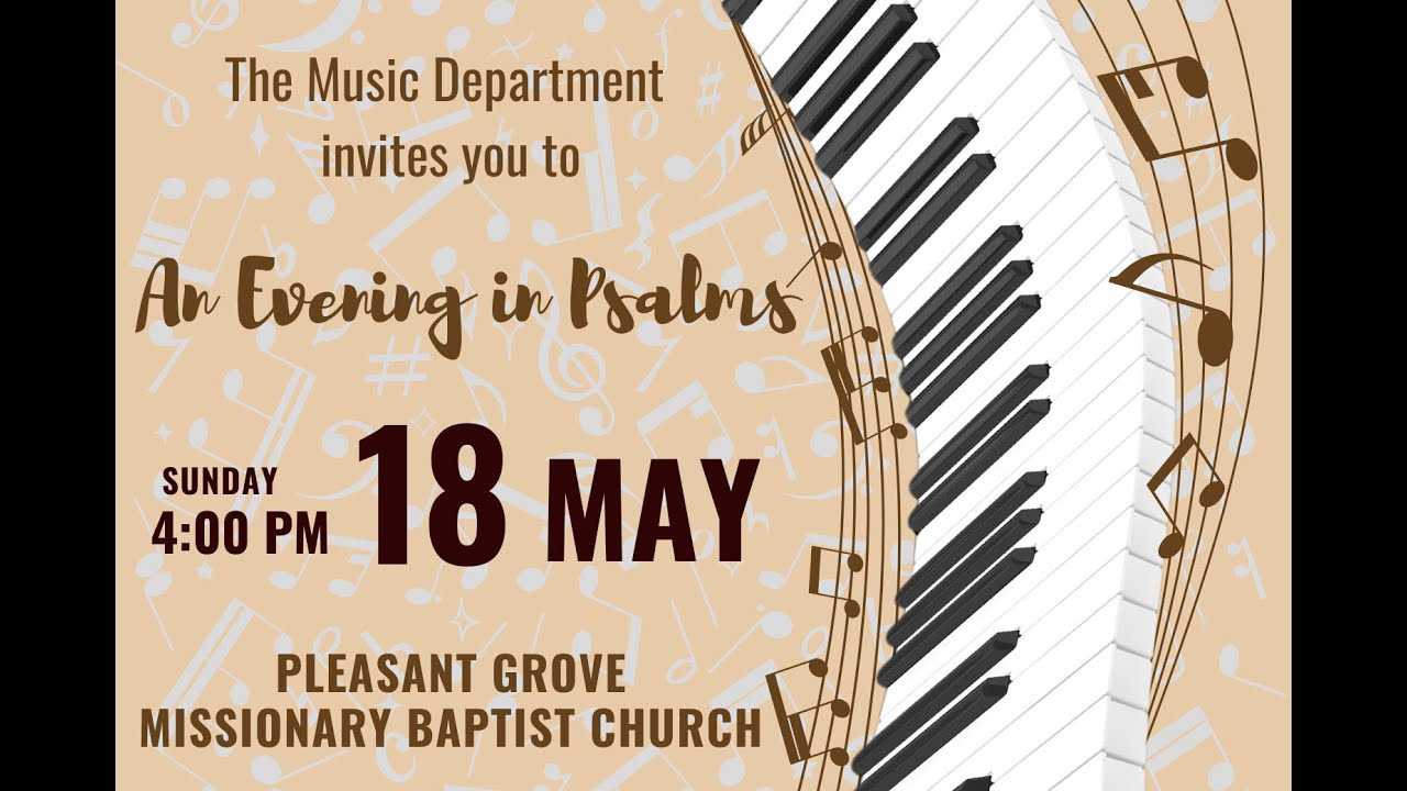 An Evening In Psalms: Pleasant Grove Missionary Baptist Concert (05-18 ...