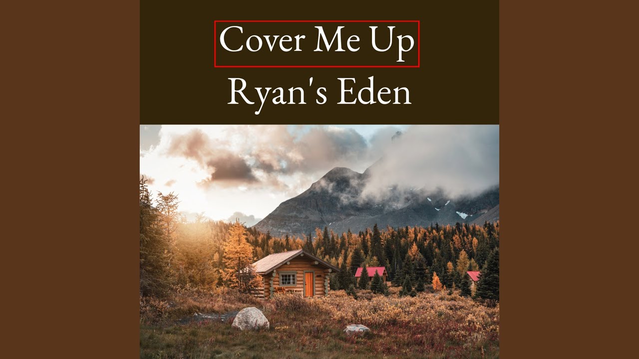 Cover Me Up - YouTube