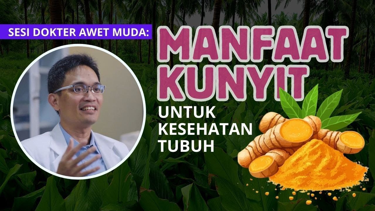 MANFAAT KUNYIT BAGI KESEHATAN - YouTube