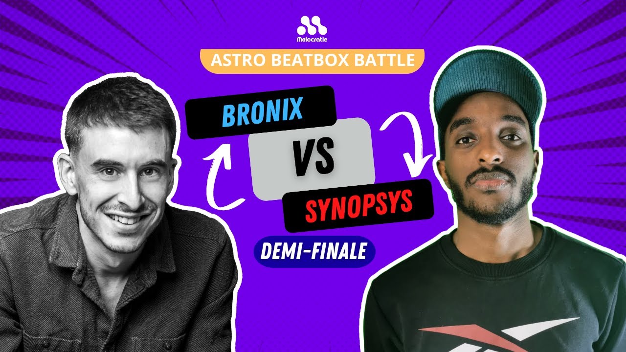 BRONIX vs SYNOPSYS | ASTRO BEATBOX BATTLE 2022 | DEMI-FINALE 1 - YouTube