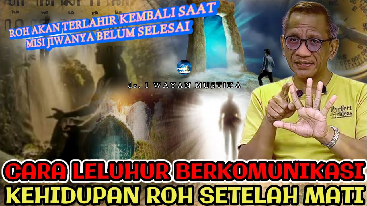 PERJALANAN ROH SAAT MELEBUR BERSAMA SEMESTA - YouTube