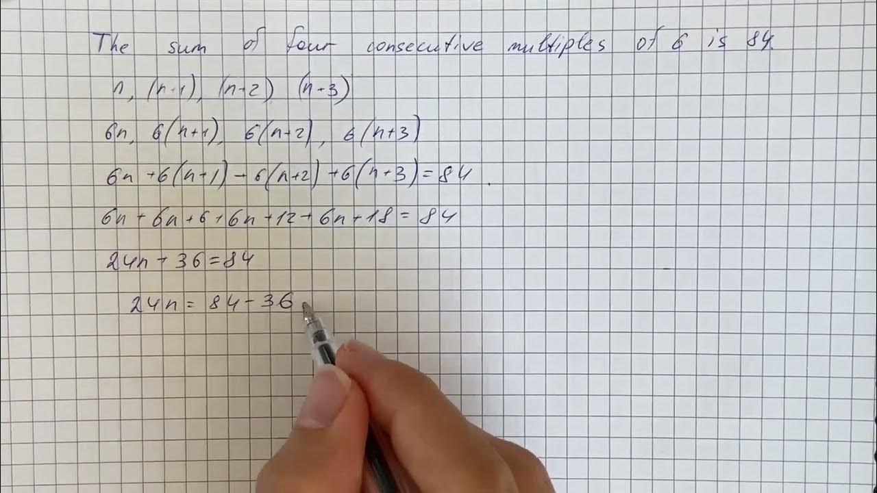 The sum of four consecutive multiples of 6 is 84. Find the four multiples? | Plainmath - YouTube