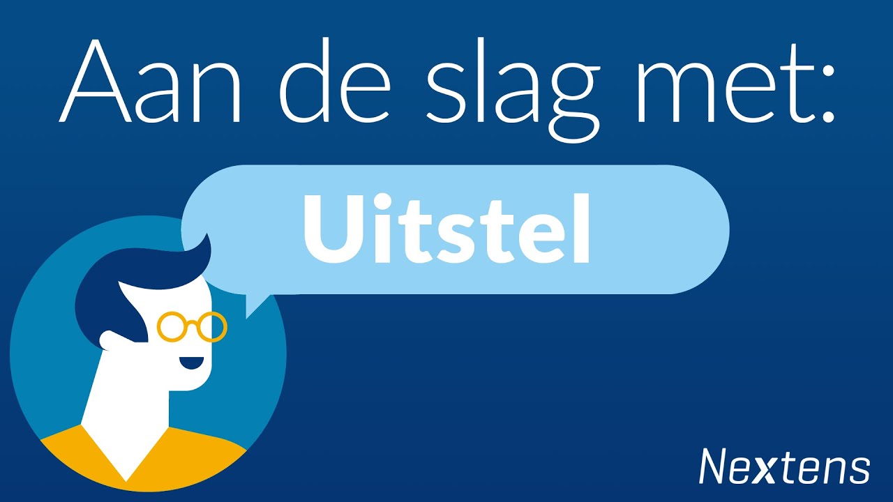 Nextens Aan De Slag Met Uitstel Youtube