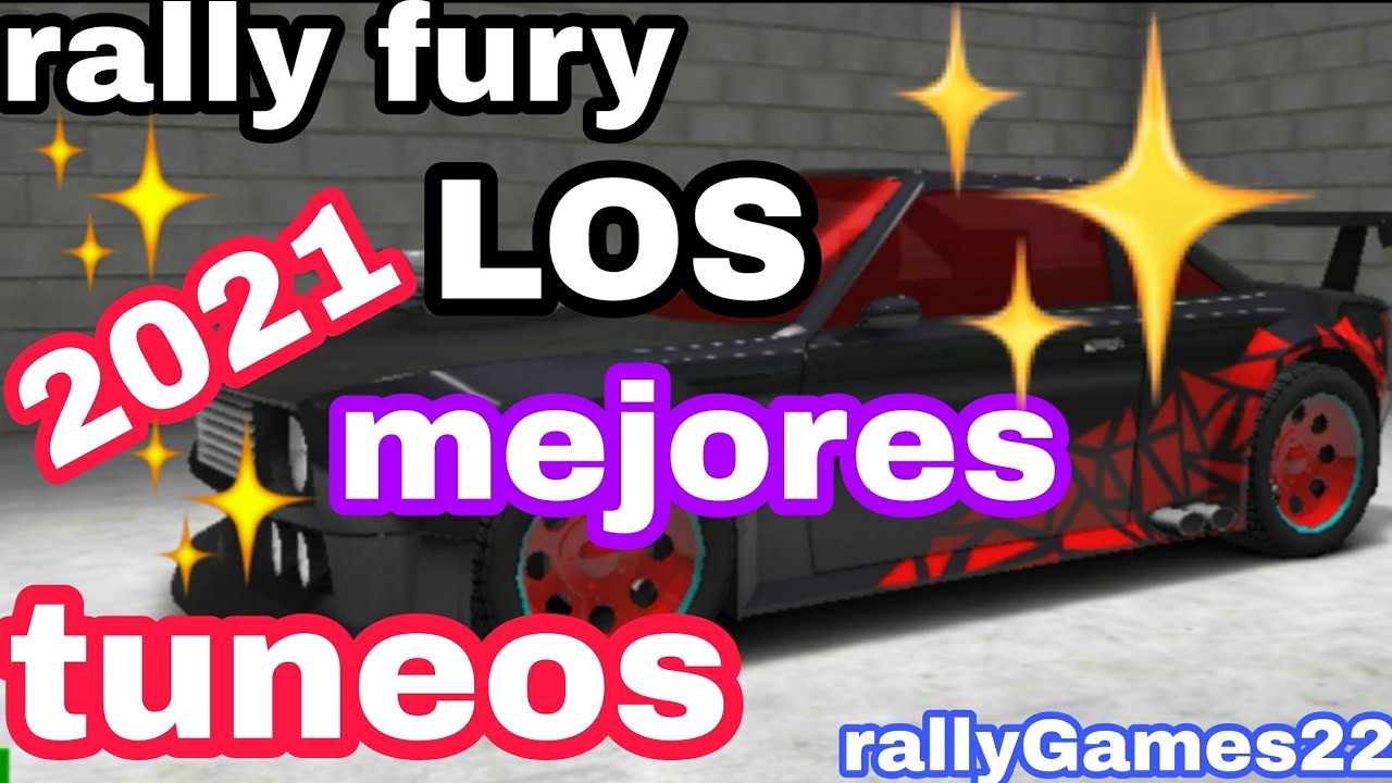 😱rally fury los MEJORES tuneos PARA tus COCHES de RALLY dela NUEVA ...