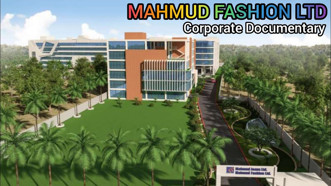Mahmud Fashion Corporate Documentary, Mahmud Fashion Limited - YouTube