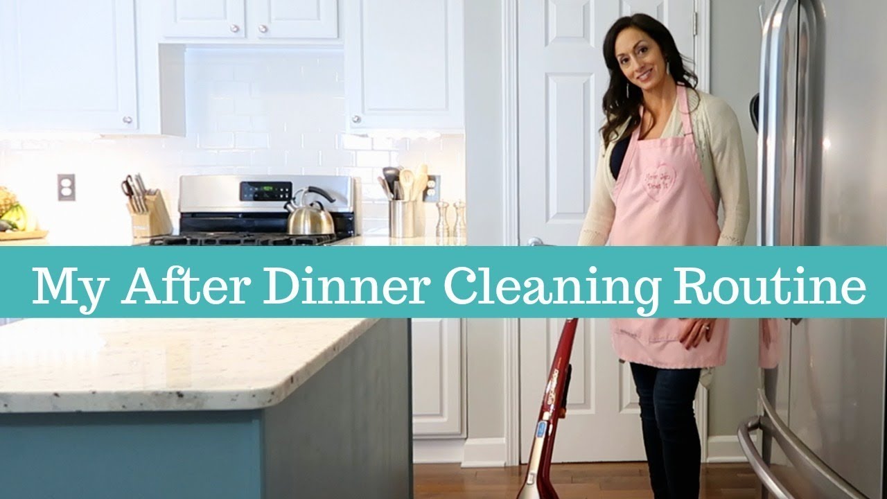 My After Dinner Cleaning Routine | Clean With Me - YouTube