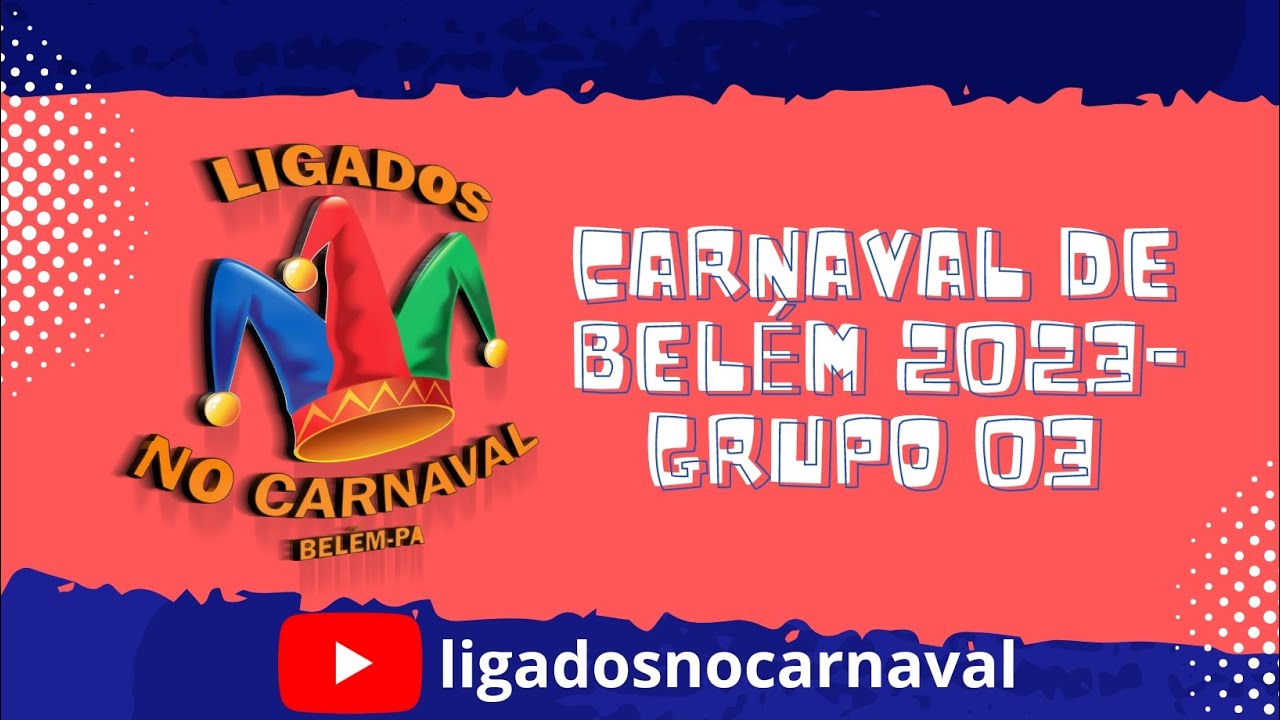 LIGADOS NO CARNAVAL- GRUPO 03 - EMBAIXADORES AZULINOS 2023. - YouTube