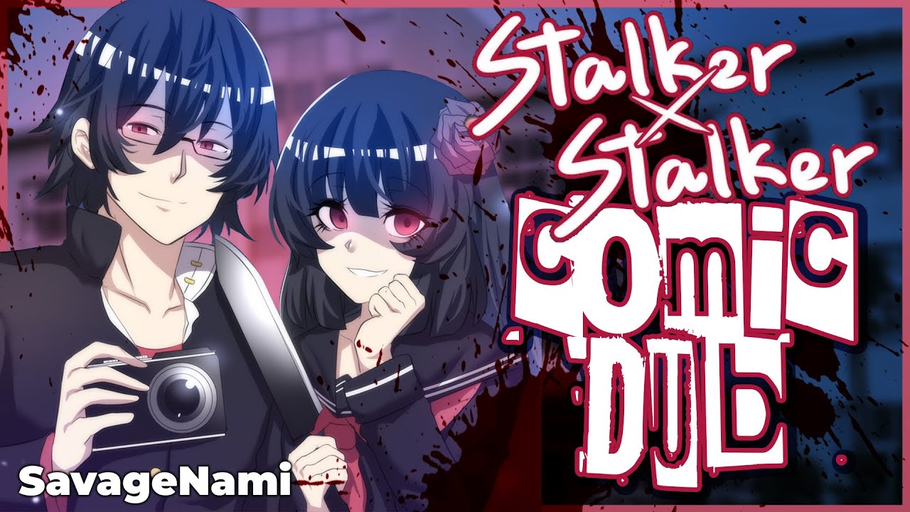 Stalker x Stalker Comic Dub CH 6-12 [Part 2] Ft. @DaddyASMRAudios and ...