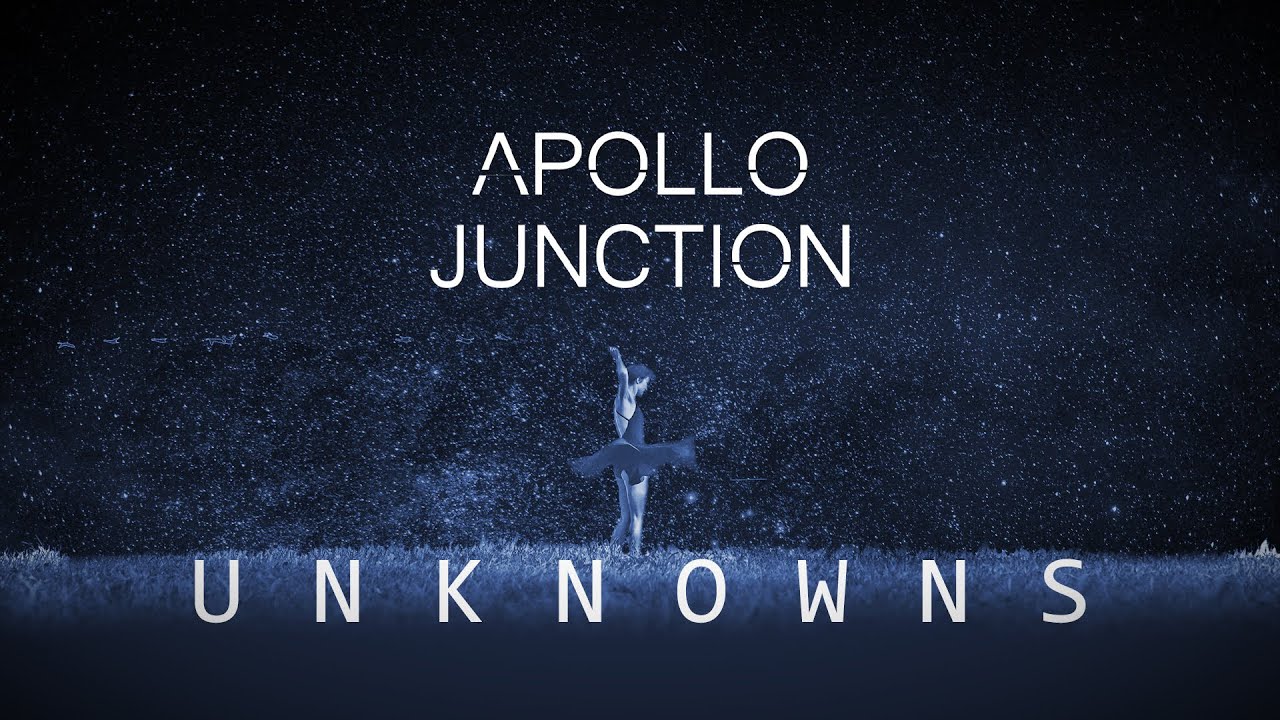 Apollo Junction | Unknowns [Official Music Video] - YouTube