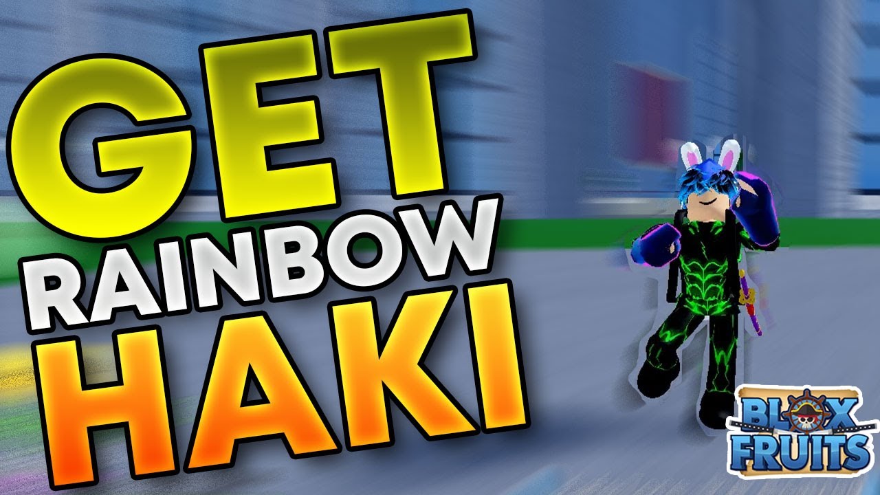 How To Get RAINBOW HAKI in Blox Fruits!! - YouTube