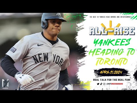 All-Rise: Yankees Win Another Series... Next Up Toronto! - YouTube
