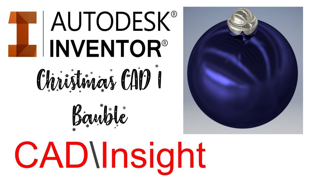 Autodesk Inventor- Christmas CAD I - Bauble - YouTube