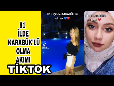 81 İlde Karabük'lü Olma Akımı Tiktok