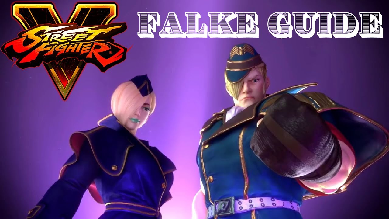 Street Fighter 5 - Falke Guide (Moves, Combos, Traps, etc.) - YouTube