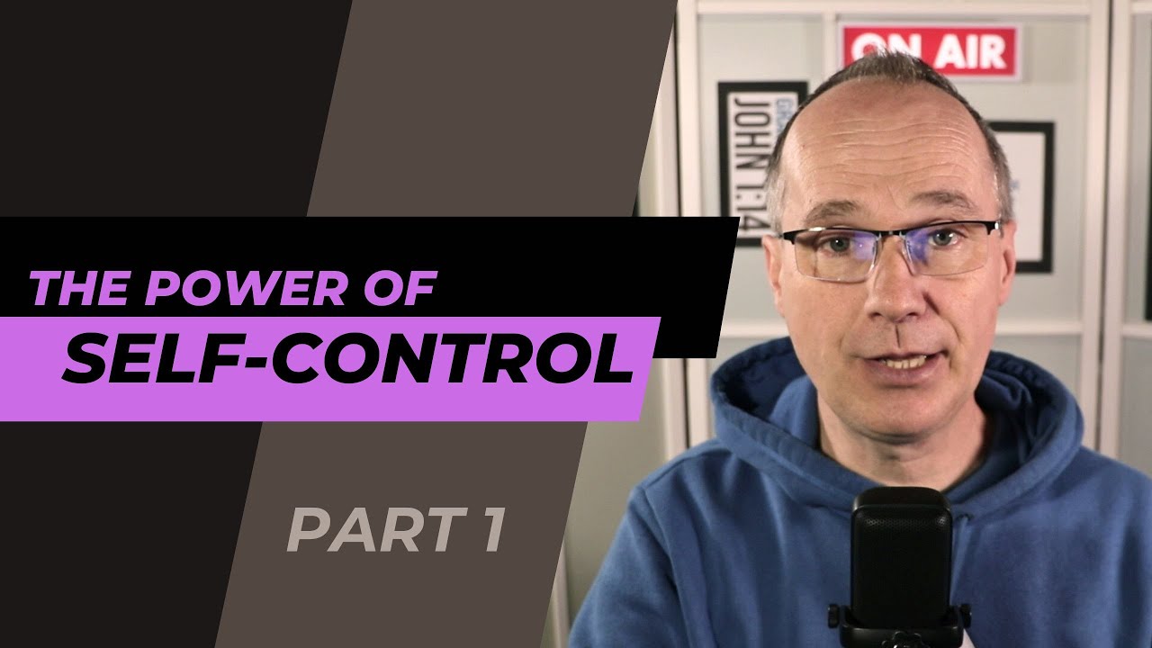 EPISODE 20 // THE POWER OF SELF CONTROL - PT1 - YouTube