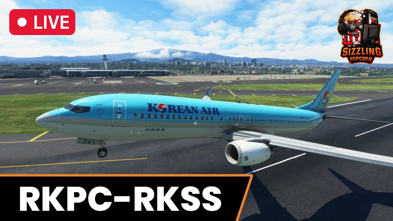 🔴MSFS Live: Korean Air Ops | SamScene3D NEW Jeju to Seoul Gimpo | PMDG ...