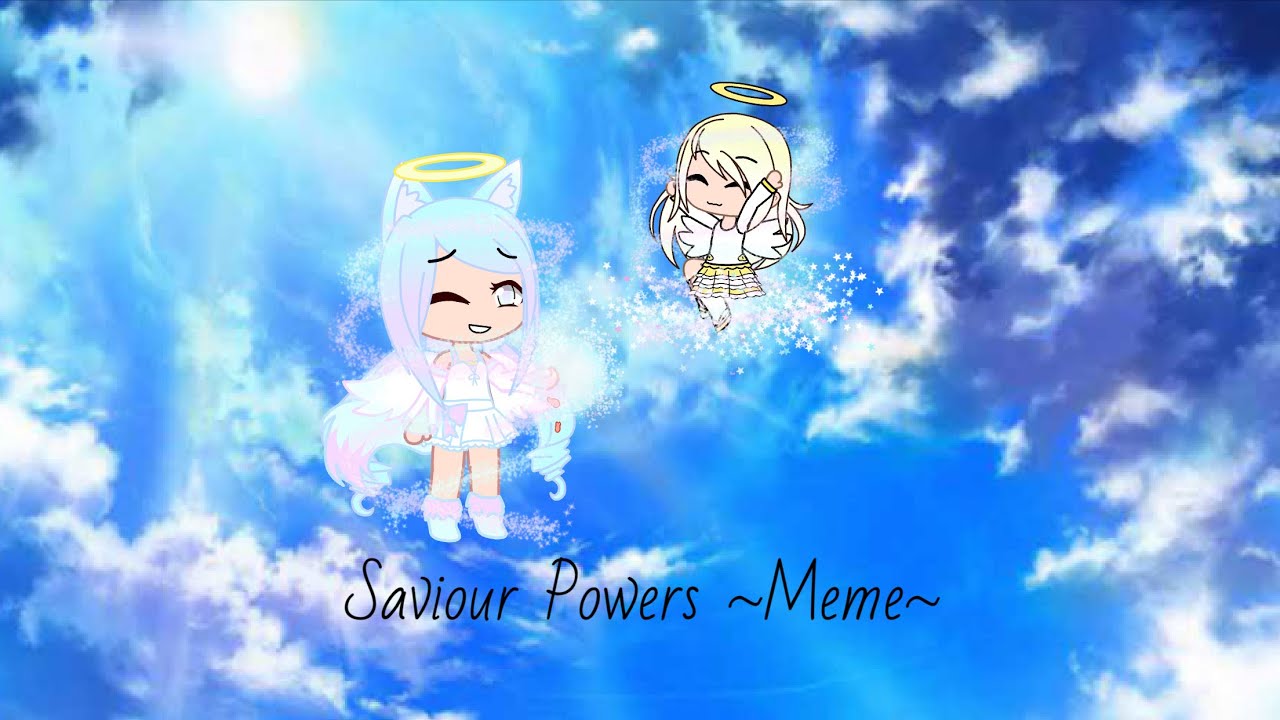 Saviour Powers ~Meme~ || Original Idea || Trend - YouTube