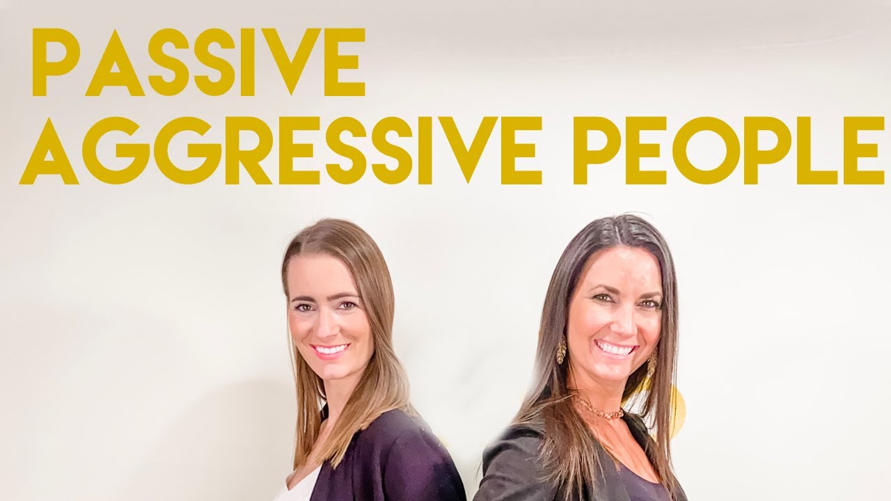 HOW TO DEAL WITH PASSIVE AGGRESSIVE PEOPLE AT WORK - YouTube